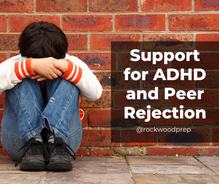 Support for ADHD and Peer Rejection - Rockwood Preparatory Academy