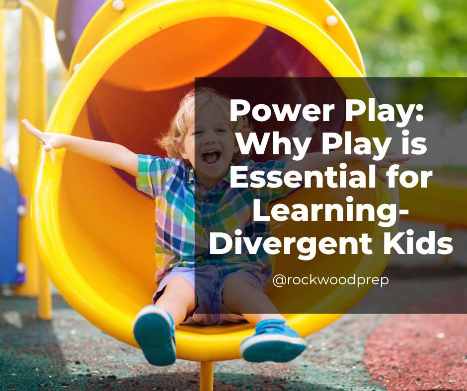 Power Play: Why Playtime Is Essential for Learning-Divergent Kids ...